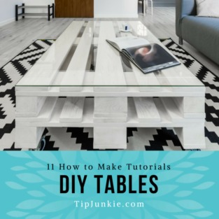 11 DIY Designs: How to Make a Table – Tip Junkie
