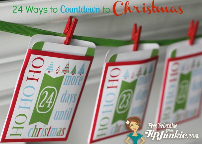 24 Fun Ways to Countdown to Christmas {free printable} by Tip Junkie ...