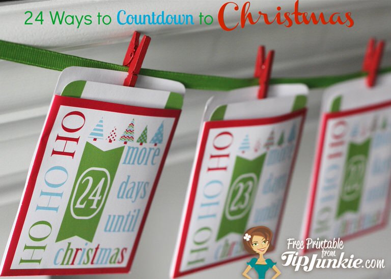 24 Fun Ways to Countdown to Christmas {free printable} by Tip Junkie ...