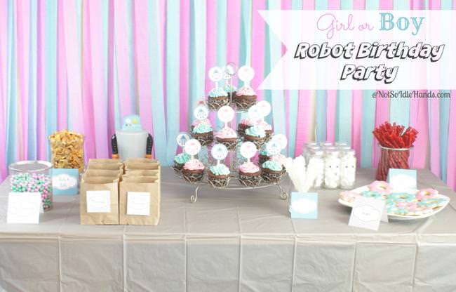 Sweet and Fun Robot Party for a Girl or Boy – Tip Junkie
