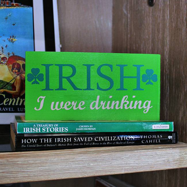 Create a Funny Irish Decoration Sign – Tip Junkie
