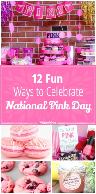12 Fun Ways to Celebrate National Pink Day – Tip Junkie