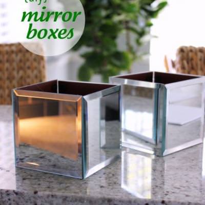 Mirrored Boxes {step by step} – Tip Junkie